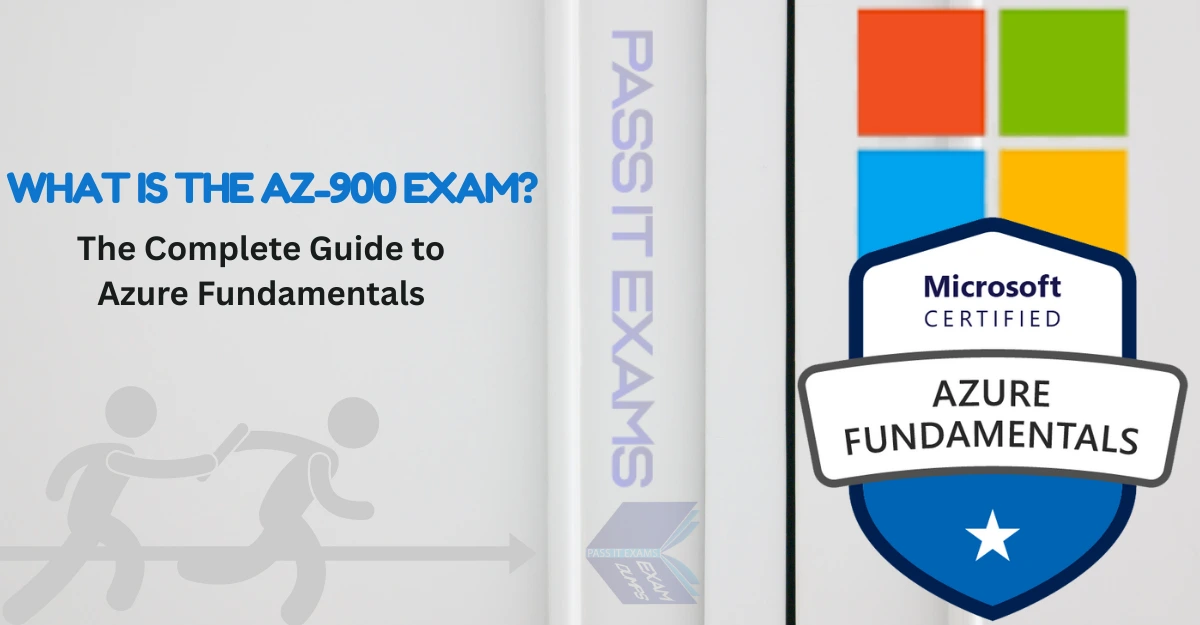 AZ-900 Exam: The Ultimate Guide To Azure Fundamentals (2025)