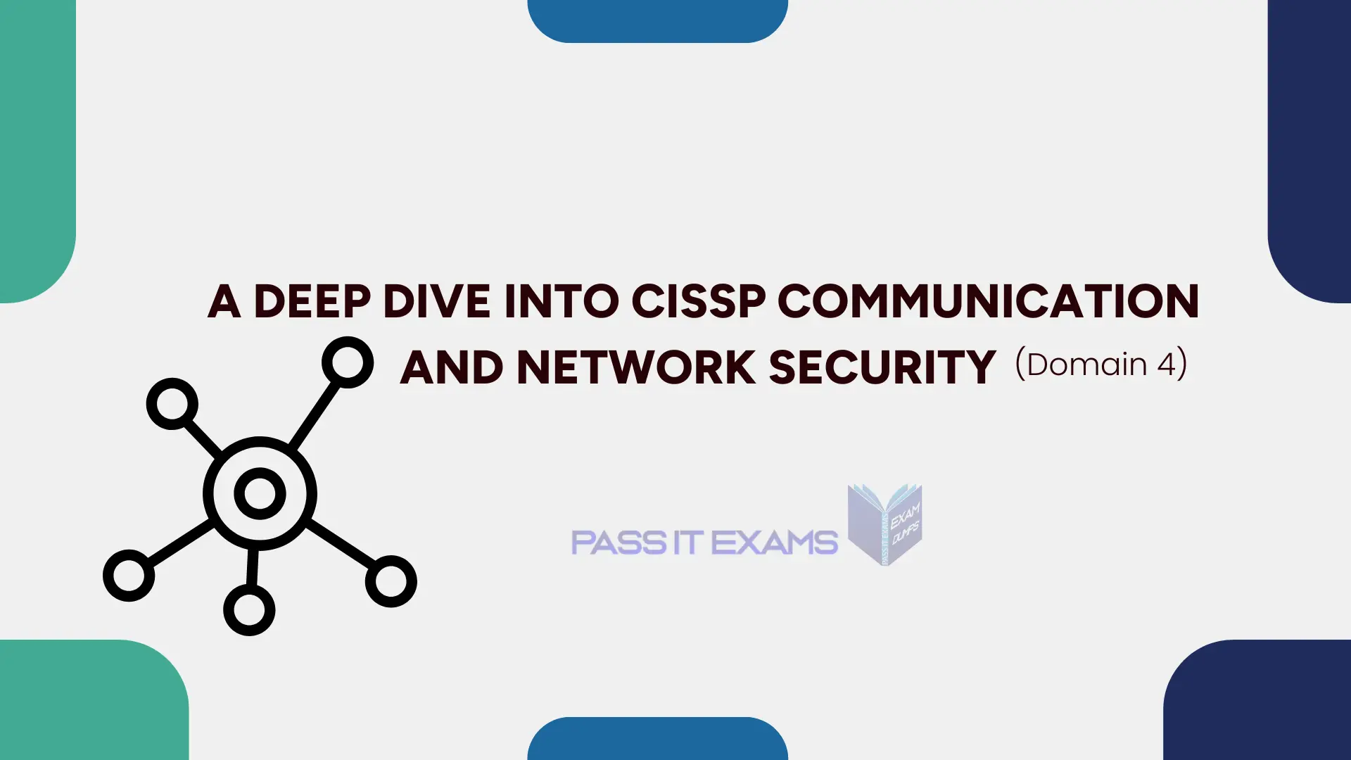 CISSP Communication & Network Security (Domain 4)
