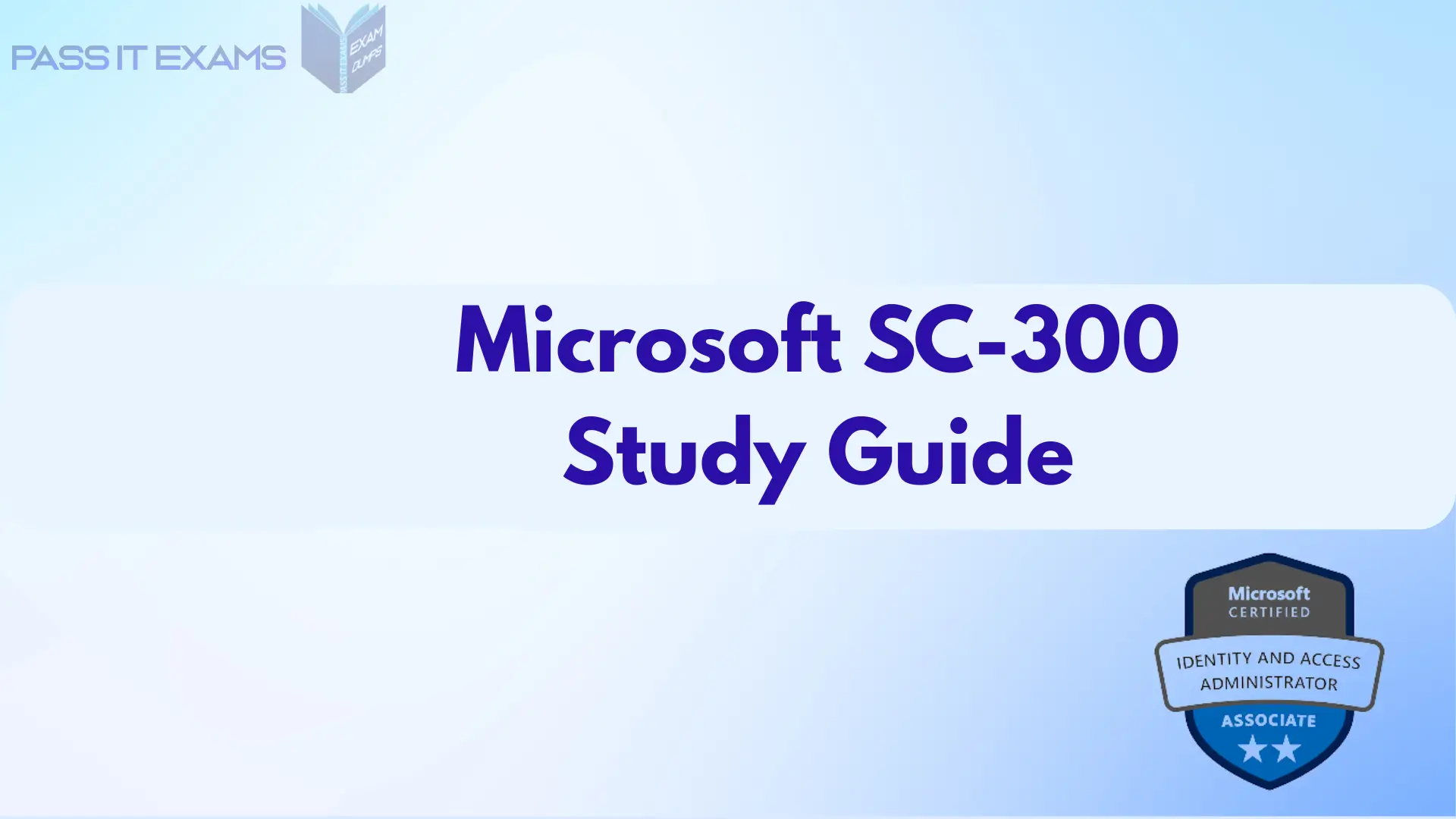 SC-300 Certification: Identity And Access Administrator Guide