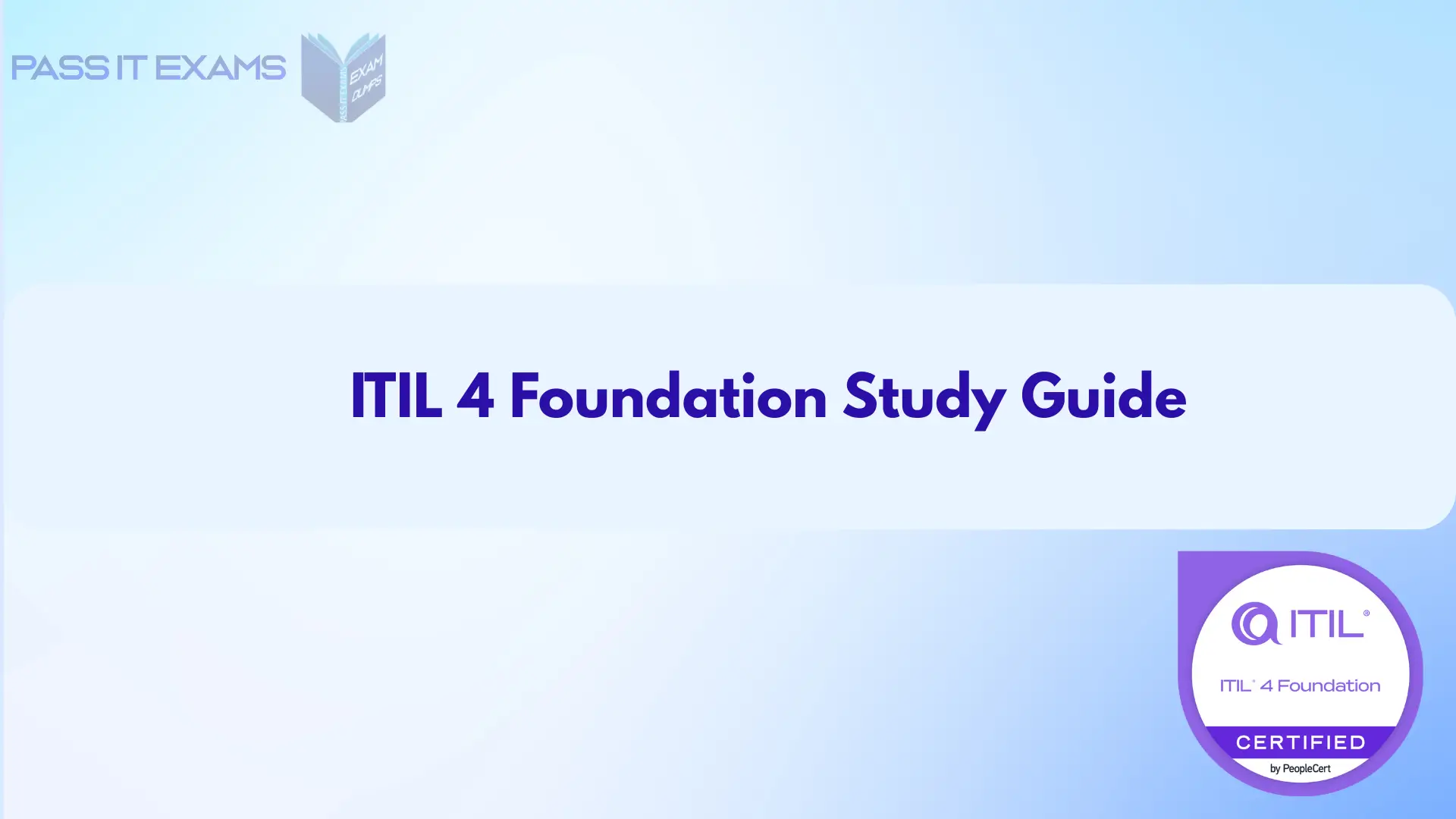 ITIL 4 Foundation Exam Prep: Complete Study Guide 2026