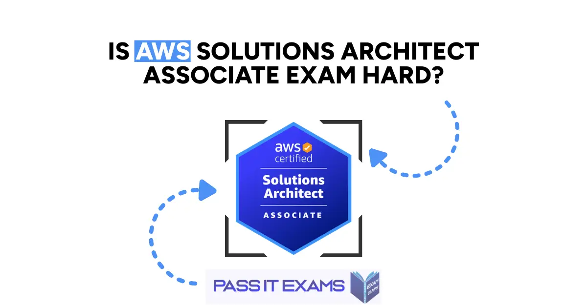How Hard Is The AWS Solutions Architect Exam?