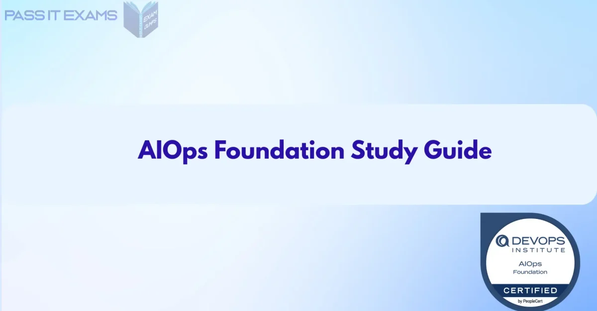 AIOps Foundation Study Guide 2026: Get Certified Today