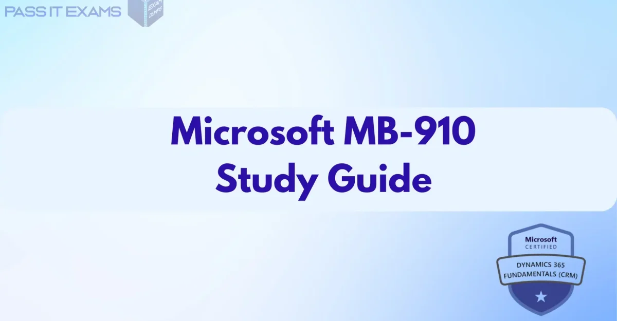 MB-910 Study Guide 2025 - PassITExams