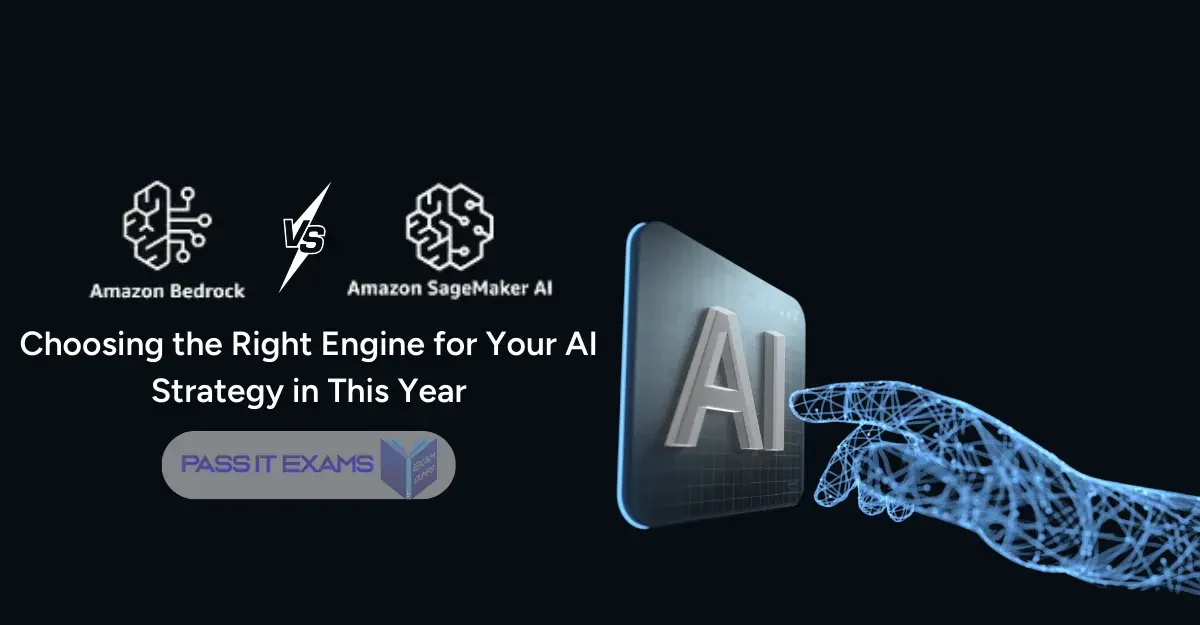 Amazon SageMaker Vs. Bedrock: 2026 Best AWS AI Tool