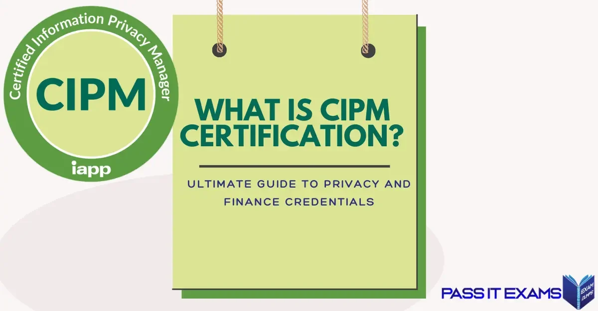 CIPM Certification 2026: Ultimate Privacy & Finance Guide