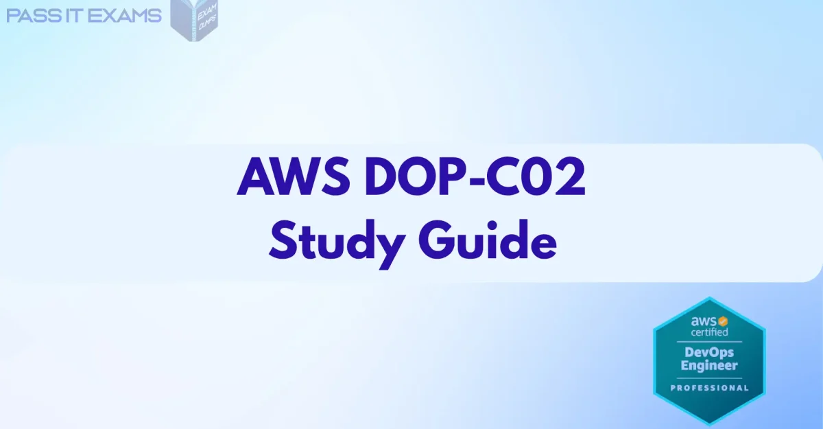 AWS DOP-C02 Exam | Certified DevOps Engineer Study Guide 2026