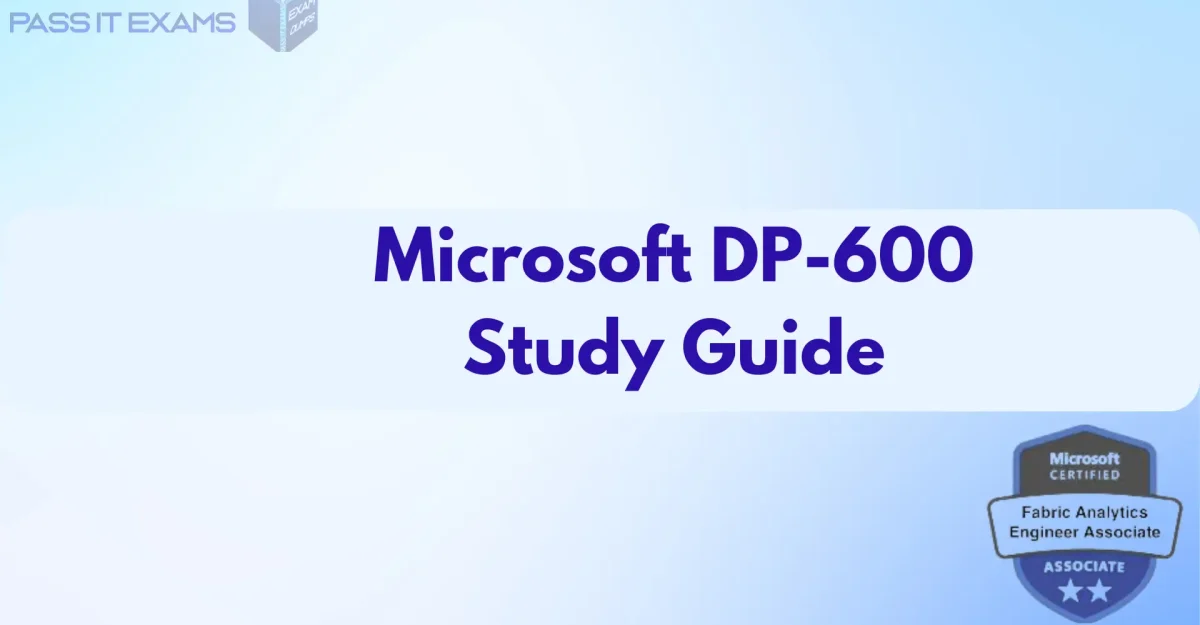 DP-600: Fabric Analytics Engineer | Ultimate 2025 Guide