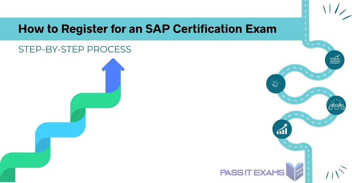 How To Register For An SAP Certification Exam: Step-by-Step Guide