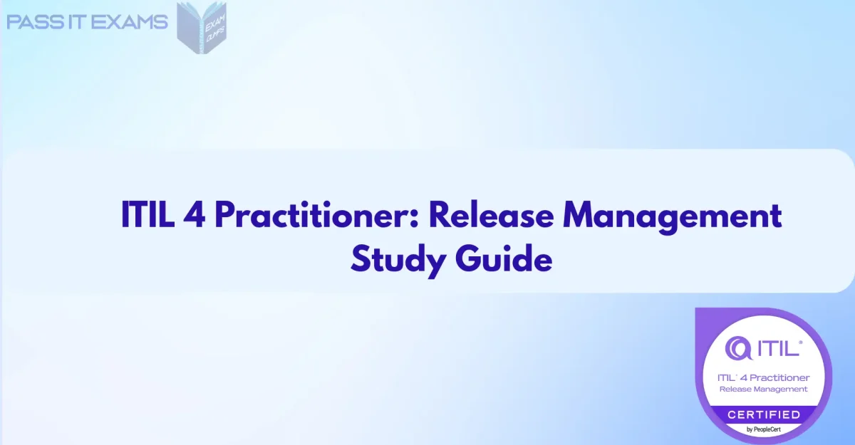 ITIL 4 Practitioner Release Management Study Guide 2026