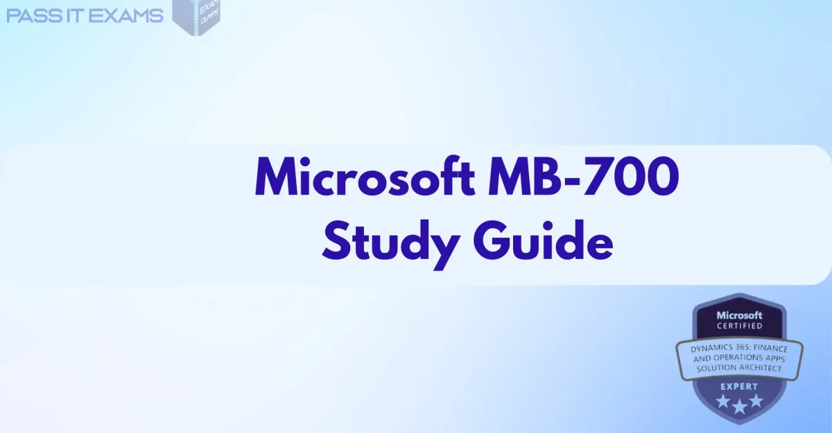 MB-700 Study Guide For Dynamics 365 Architect 2025