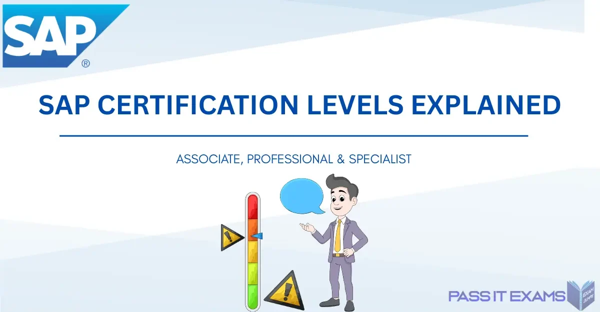 SAP Certification Levels Explained: Associate, Professional & Specialist