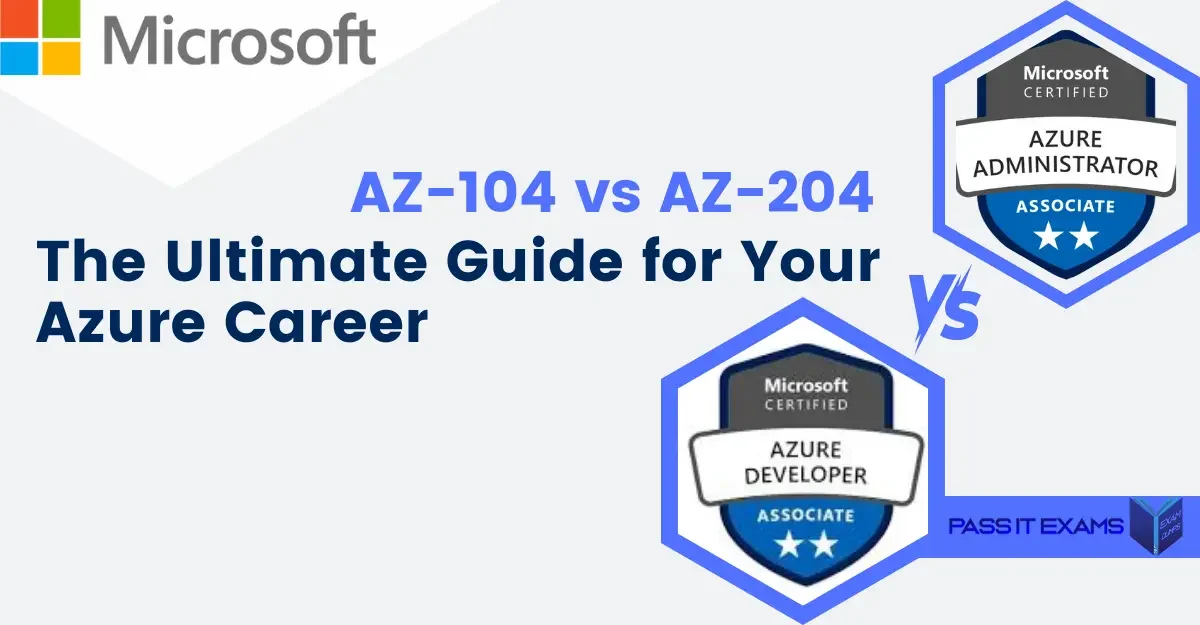 AZ-104 Vs AZ-204 | Azure Comparison | Jobs, Difficulty, Path