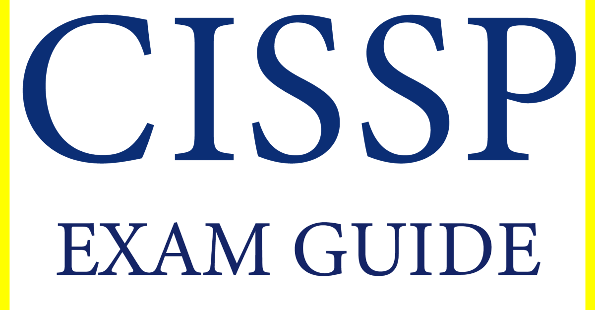 The CISSP Exam - The Only Study Guide You Need.