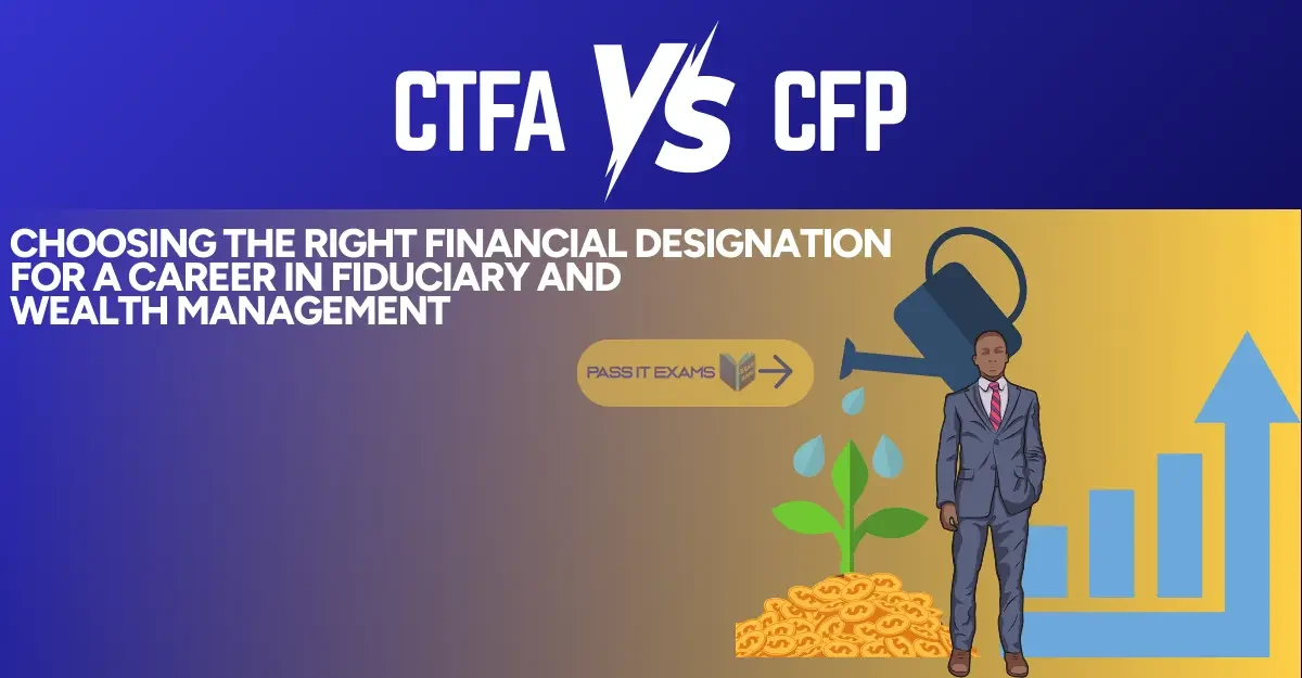 CTFA Vs. CFP: Choosing The Right Financial Designation For A Career In ...